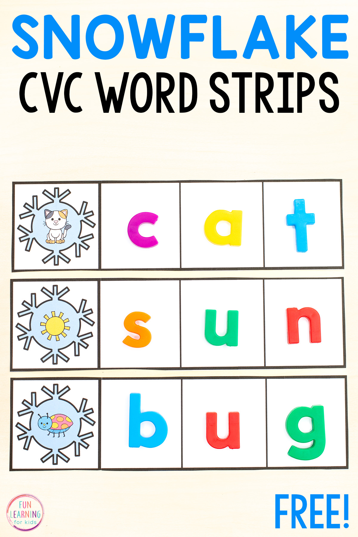 Snowflake CVC Word Building Strips For Kindergarten Snowflake CVC Word Building Strips For Kindergarten